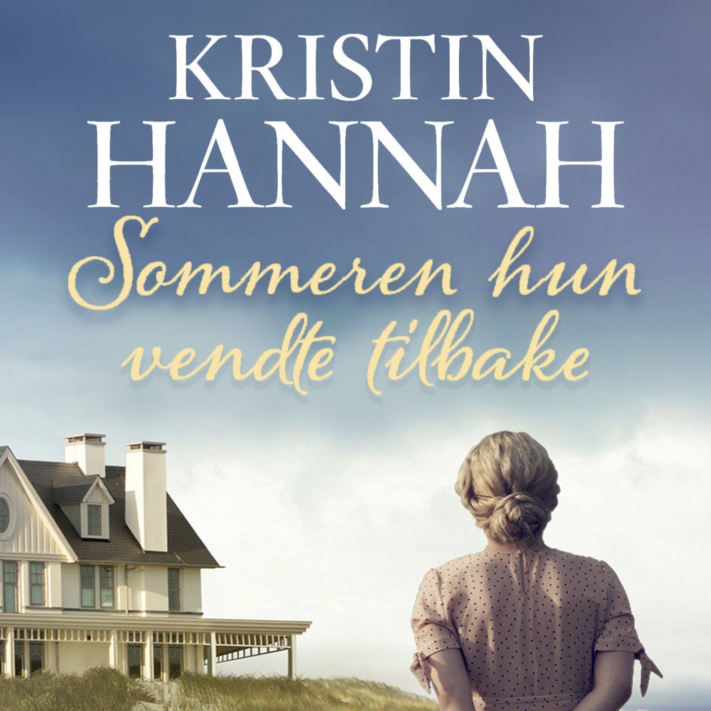 Sommeren hun vendte tilbake - Kristin Hannah - Romaner - Lydbok - Fabel