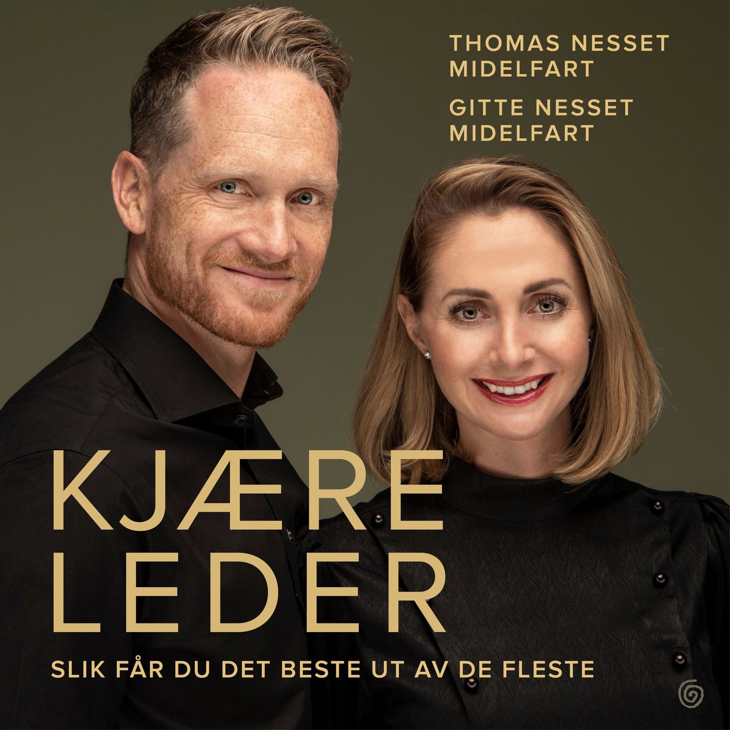 Kjære leder - Gitte Nesset Midelfart og Thomas Nesset Midelfart - Fakta ...