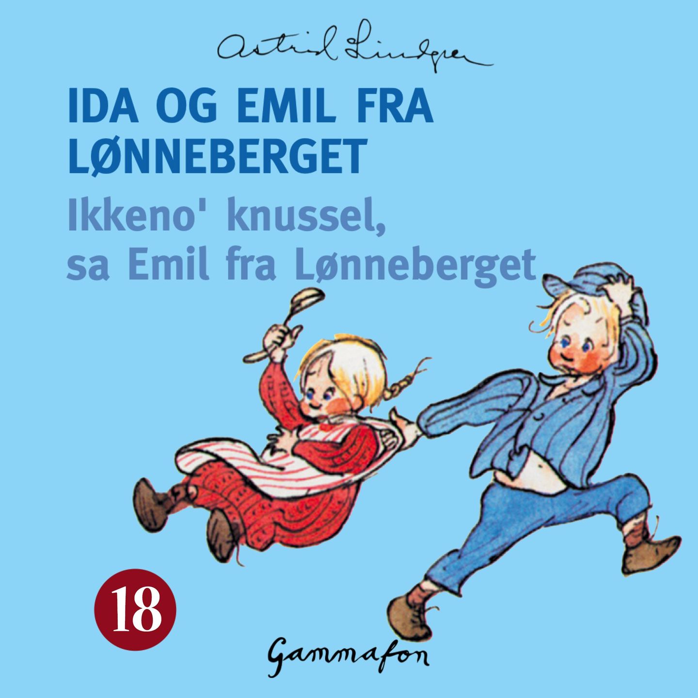 Ikkeno' knussel, sa Emil fra Lønneberget - Astrid Lindgren - Barn ...