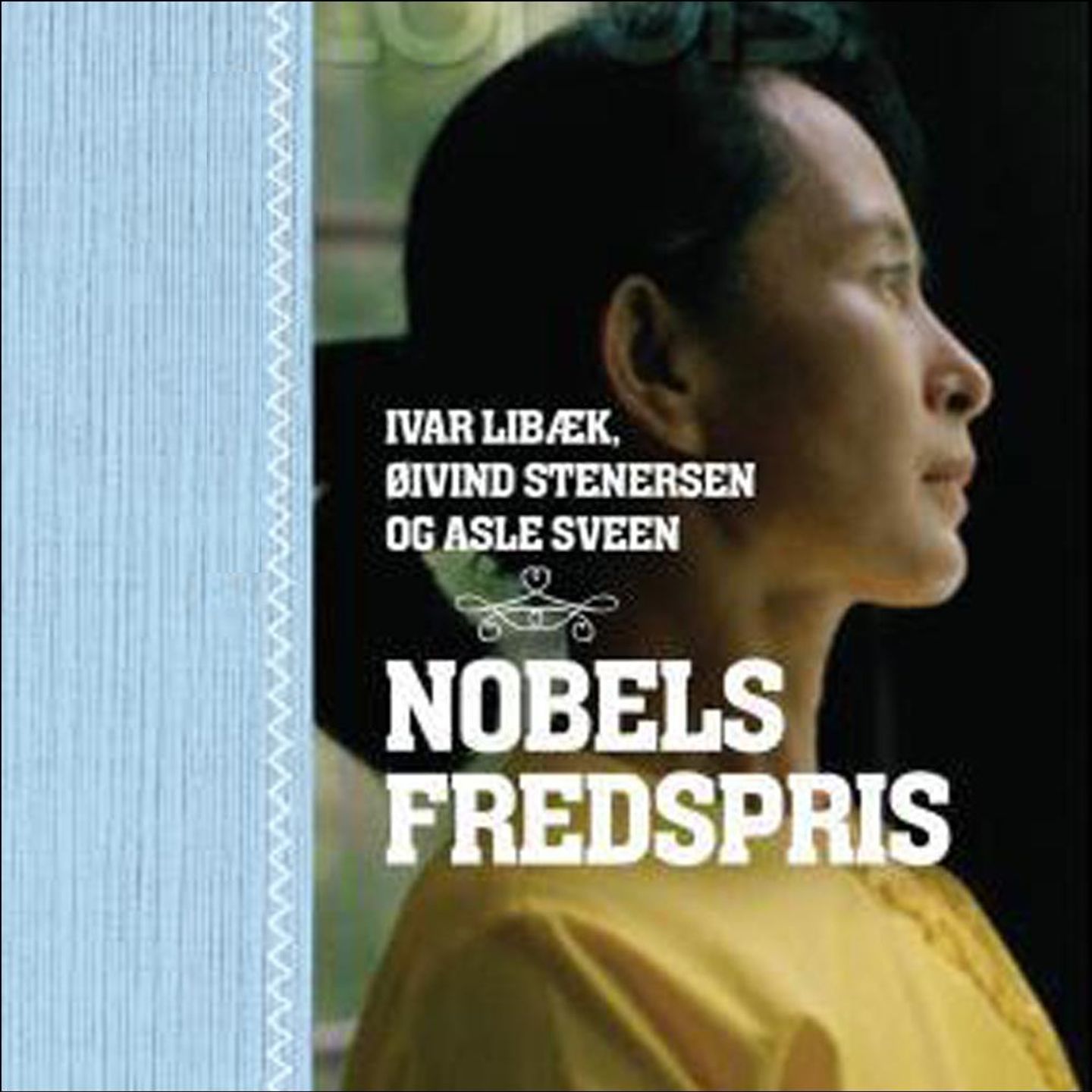 Nobels fredspris - Ivar Libæk, Øivind Stenersen og Asle Sveen - Fakta ...