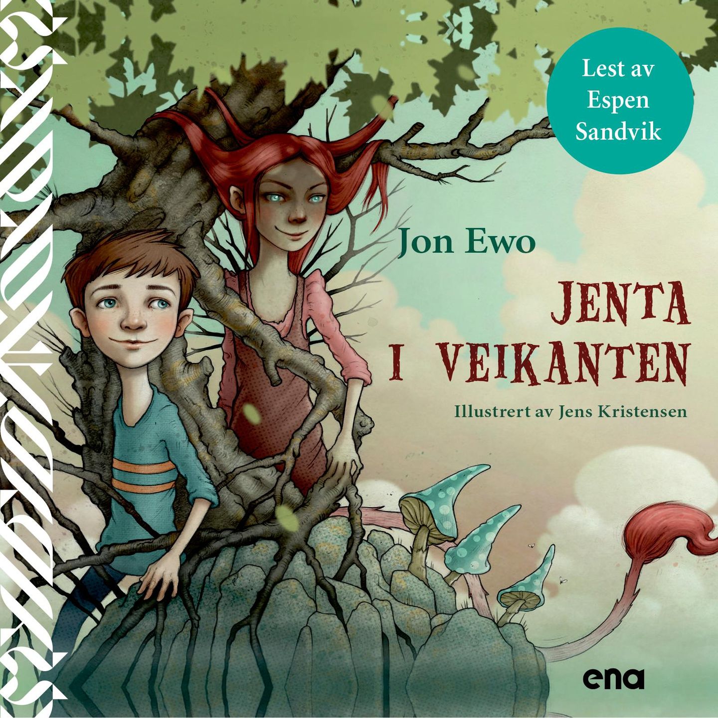 Jenta i veikanten - Jon Ewo - Barn - Lydbok - Fabel