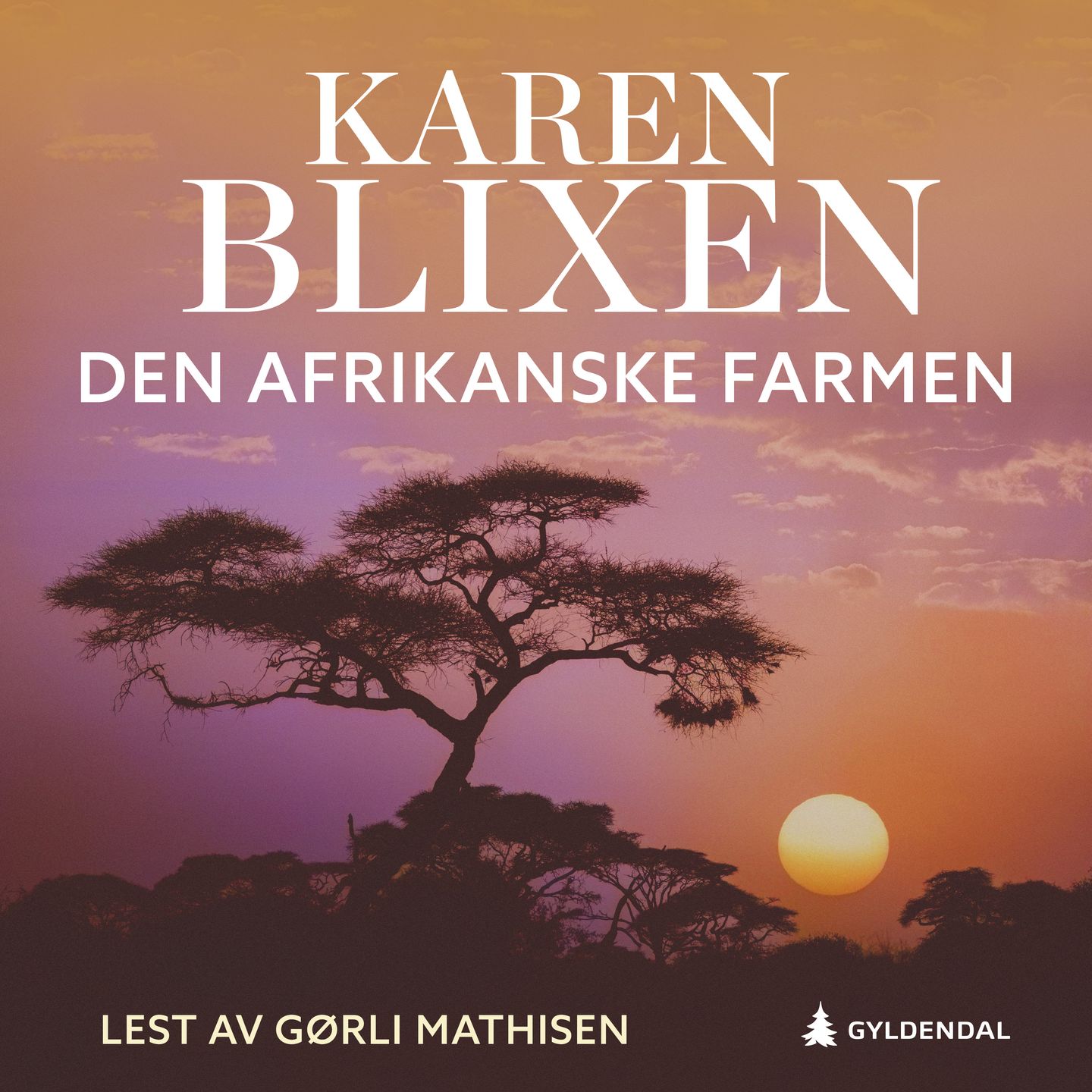 Den afrikanske farm - Karen Blixen - Roman - Lydbok - Fabel