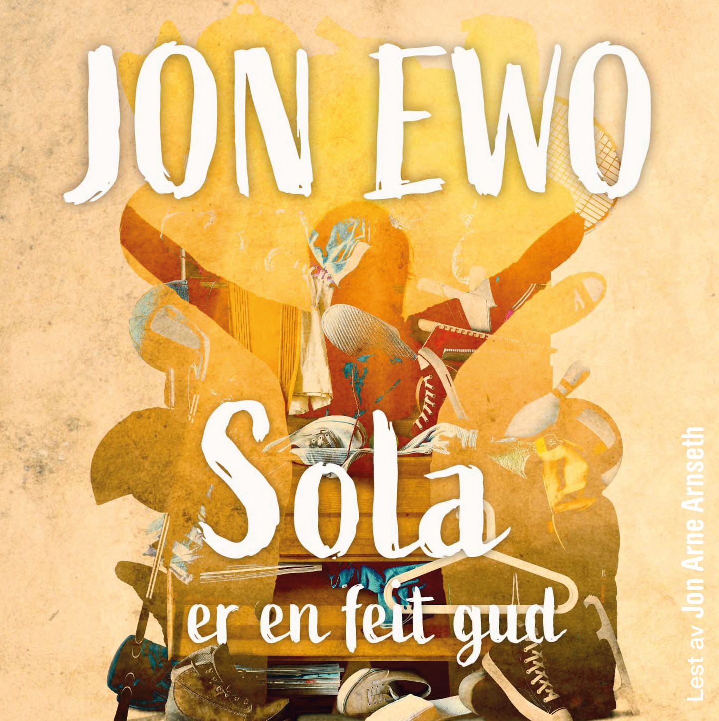 Sola er en feit gud - Jon Ewo - Ungdom - Lydbok - Fabel