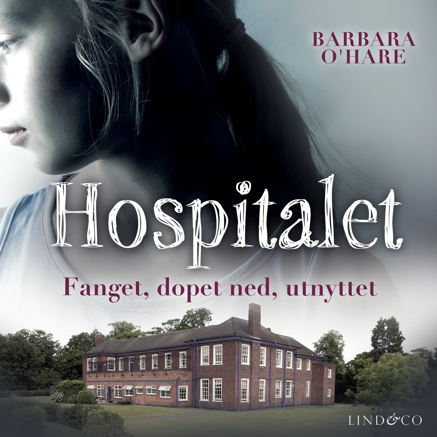 Hospitalet - Barbara O'Hare Veronica Clark - Fakta og dokumentar ...
