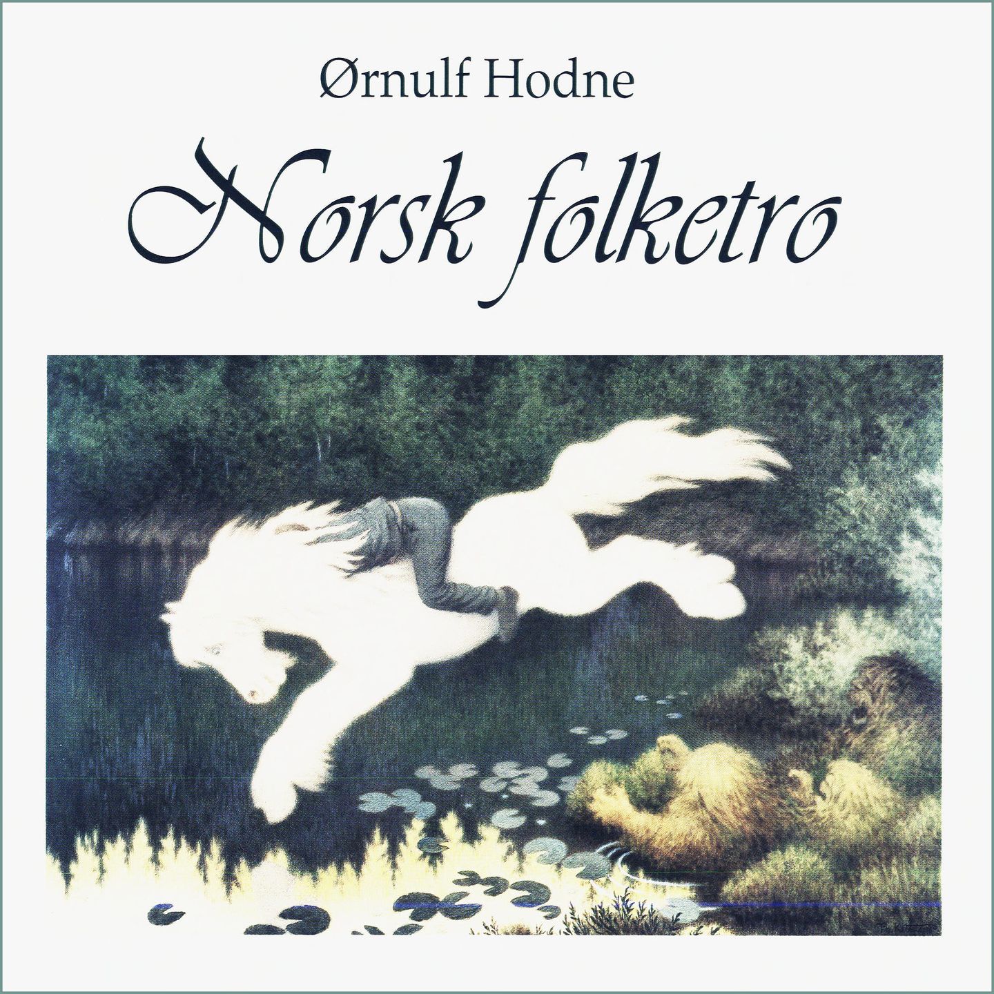 Norsk folketro - Ørnulf Hodne - Fakta og dokumentar - Lydbok - Fabel