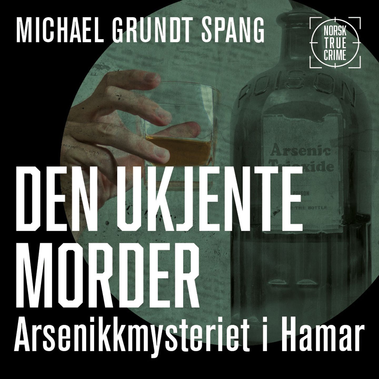 Den ukjente morder - Michael Grundt Spang - Fakta og dokumentar ...