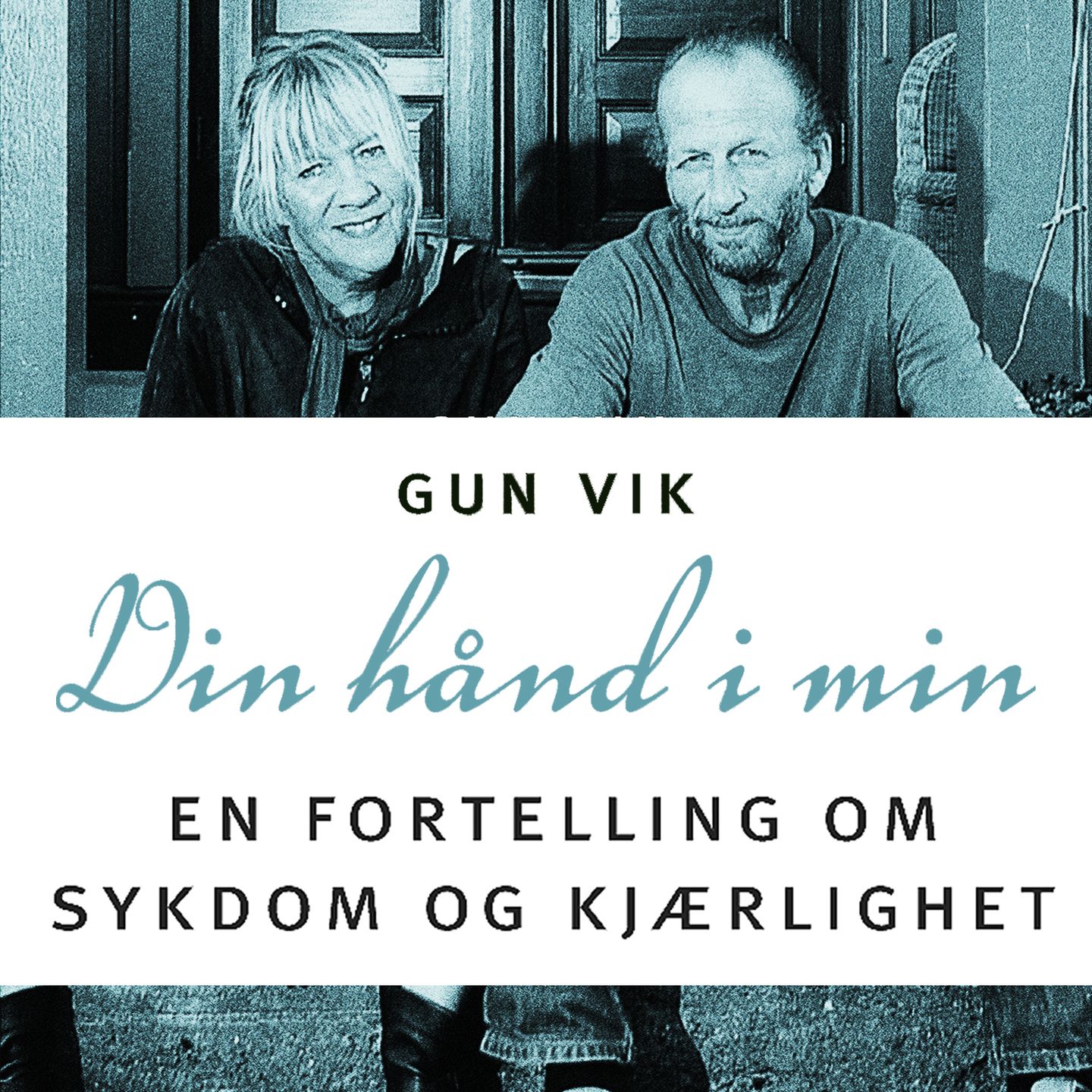 Din hånd i min - Jørn Roeim og Gun Vik - Fakta og dokumentar - Lydbok ...
