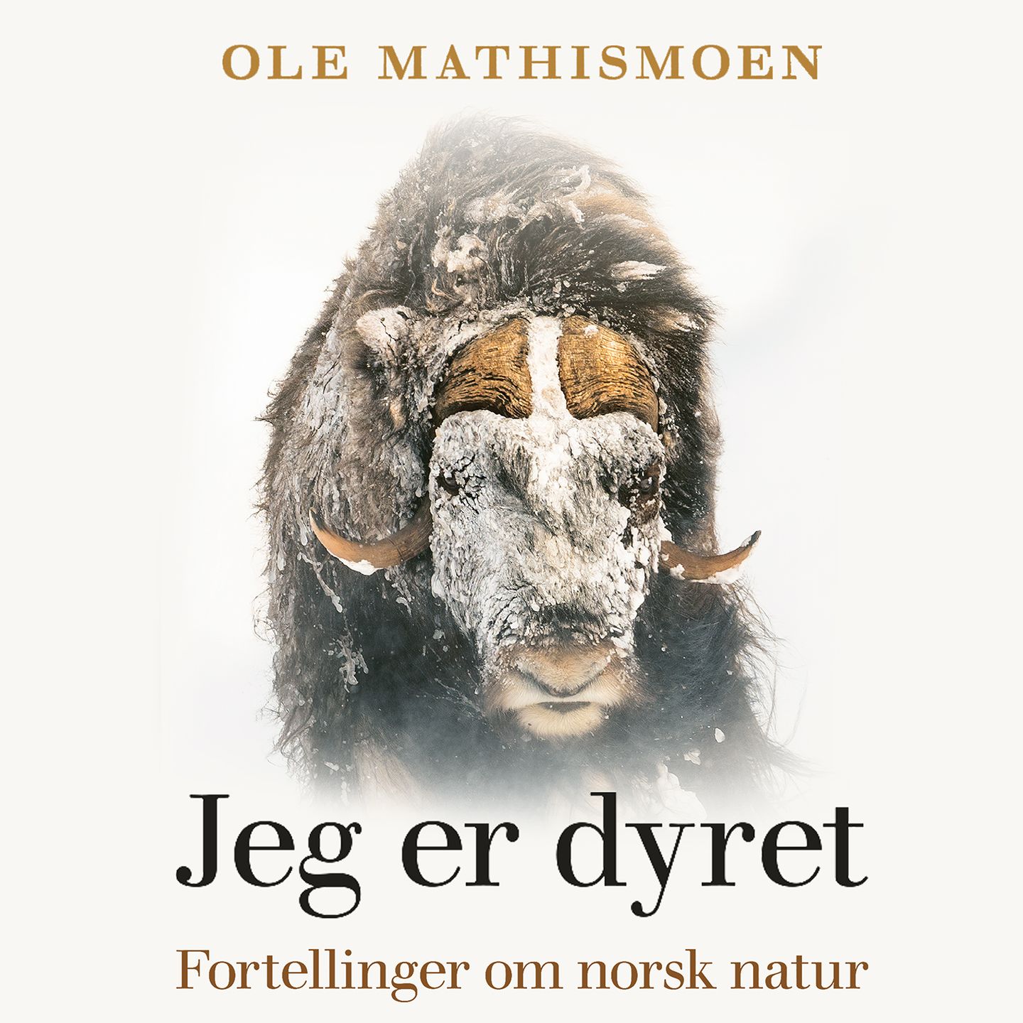 Jeg er dyret - Ole Mathismoen - Fakta og dokumentar - Lydbok - Fabel