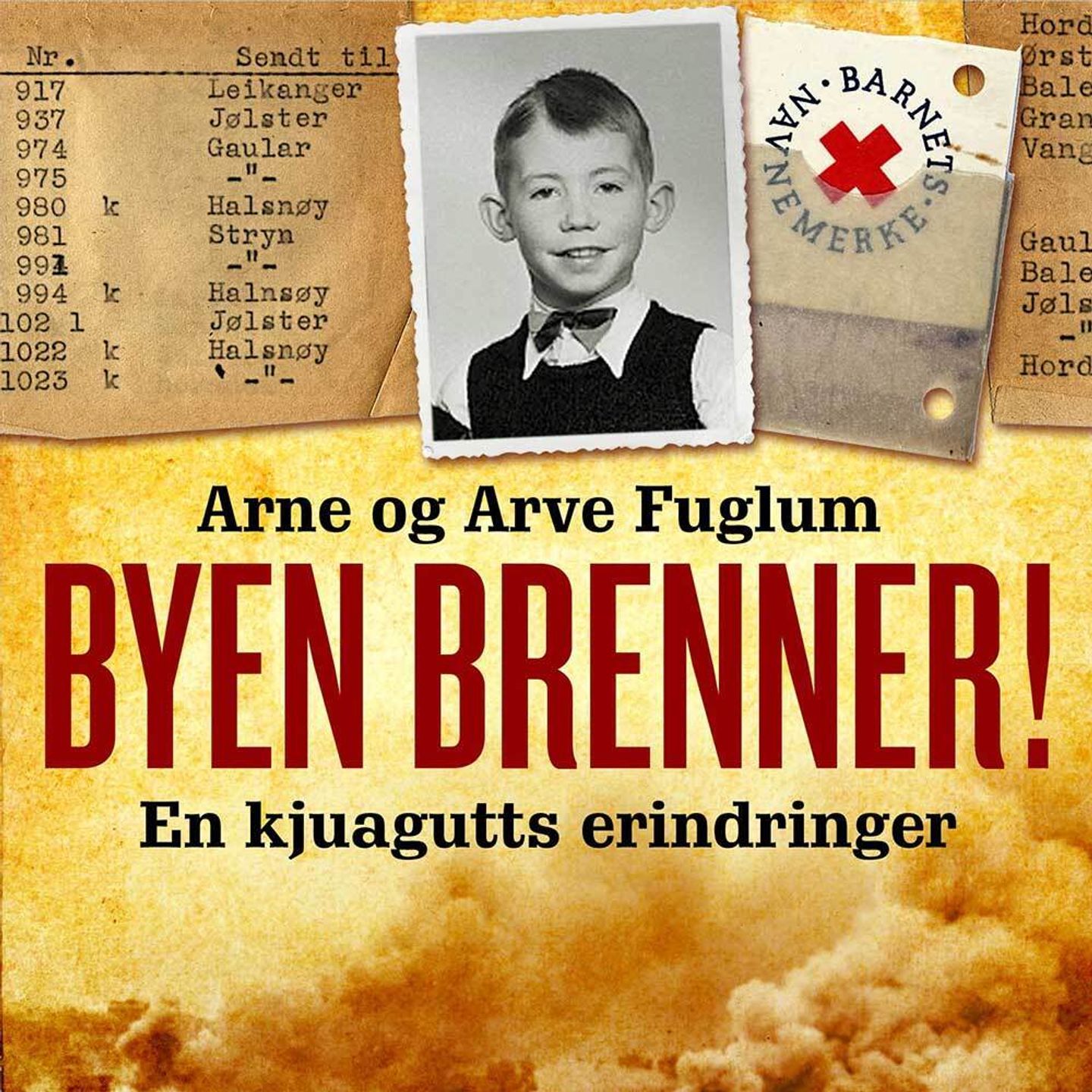Byen brenner - Arve Fuglum - Fakta og dokumentar - Lydbok - Fabel