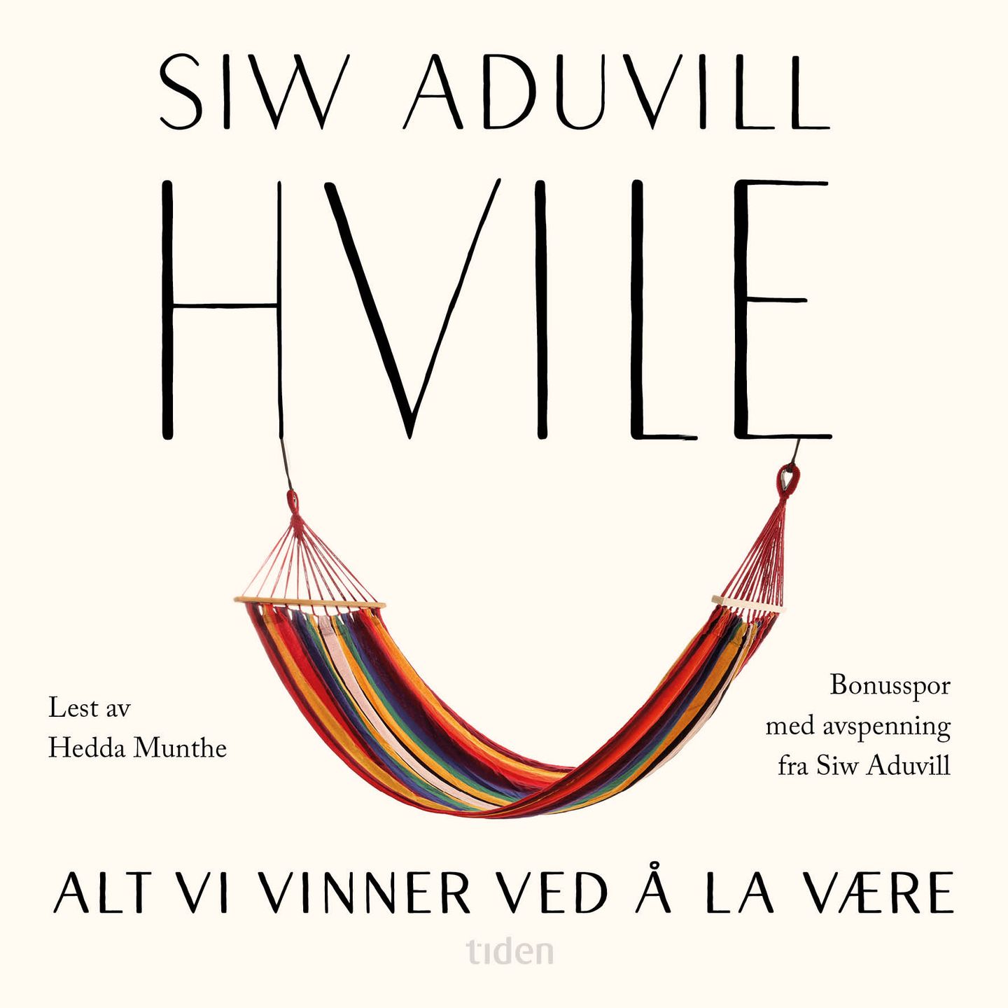 Hvile - Siw Aduvill - Fakta og dokumentar - Lydbok - Fabel