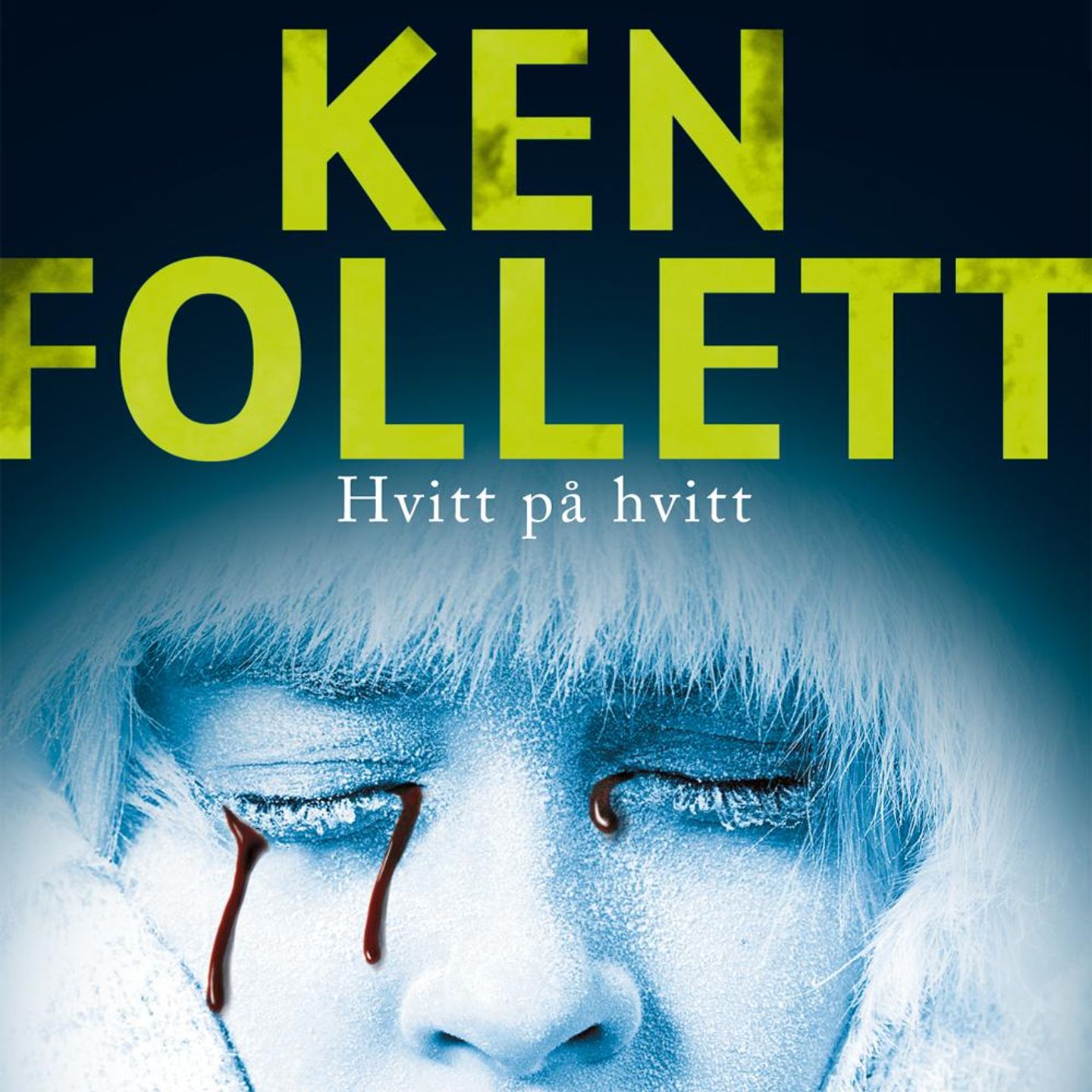 Hvitt på hvitt - Ken Follett - Krim og spenning - Lydbok - Fabel