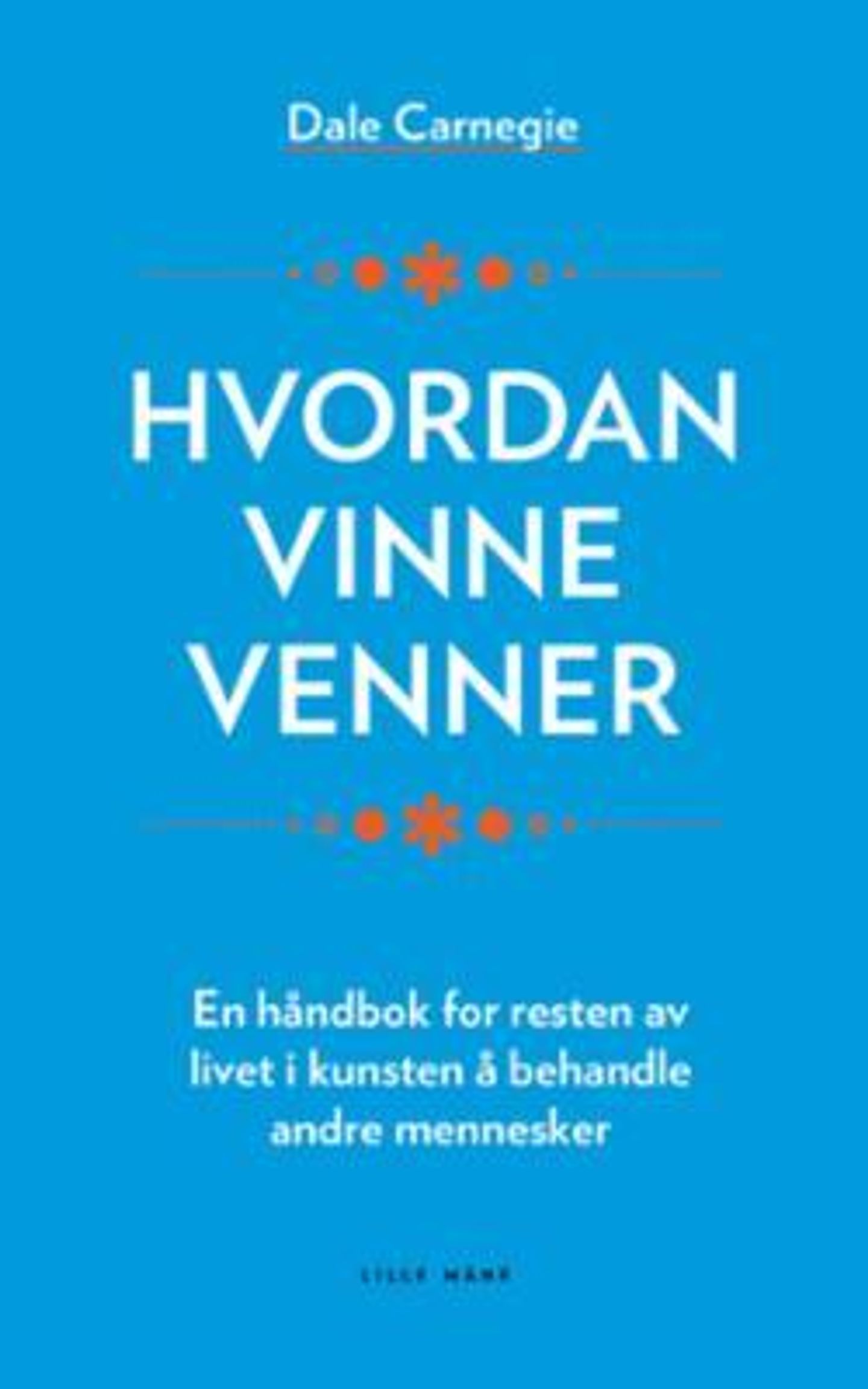 Hvordan vinne venner - Dale Carnegie - Lydbok - Fabel