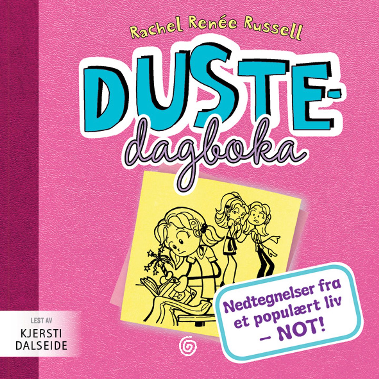 Nedtegnelser fra et populært liv - NOT! - Rachel Renée Russell - Barn ...