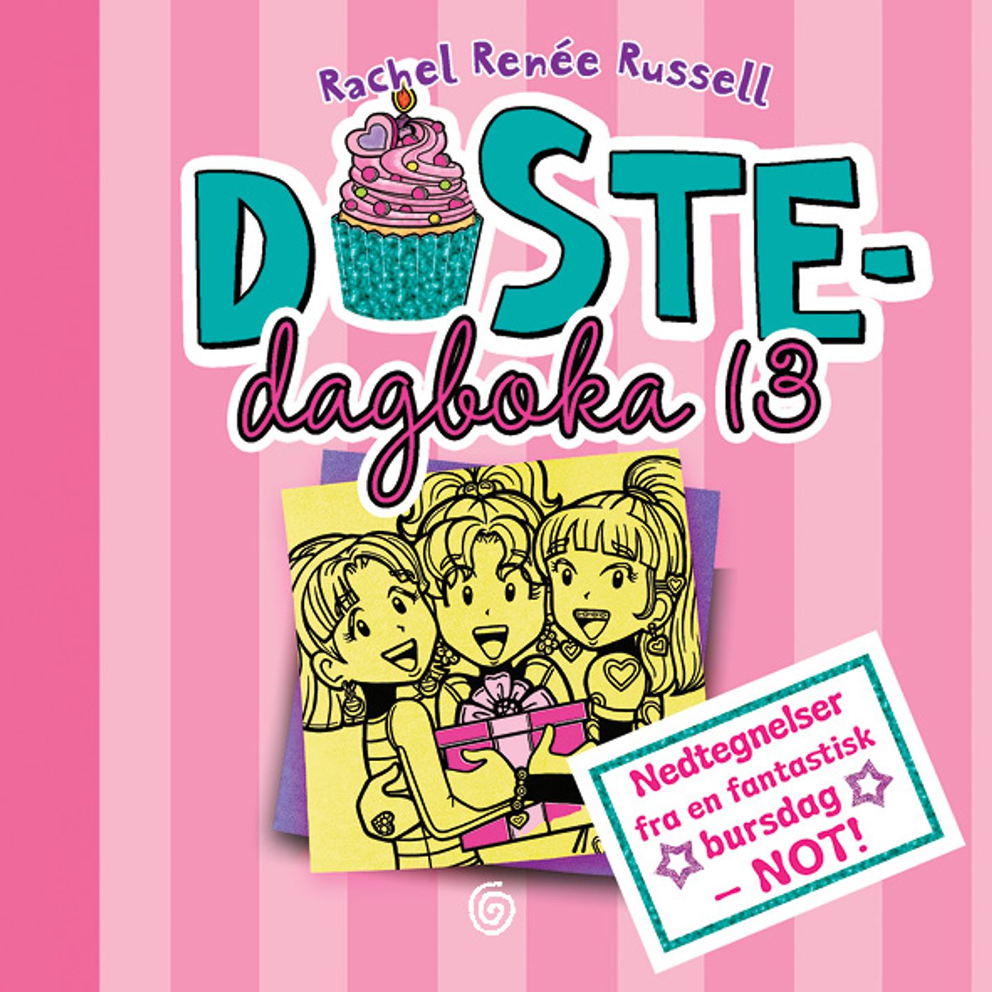 Nedtegnelser fra en fantastisk bursdag - NOT! - Rachel Renée Russell og ...