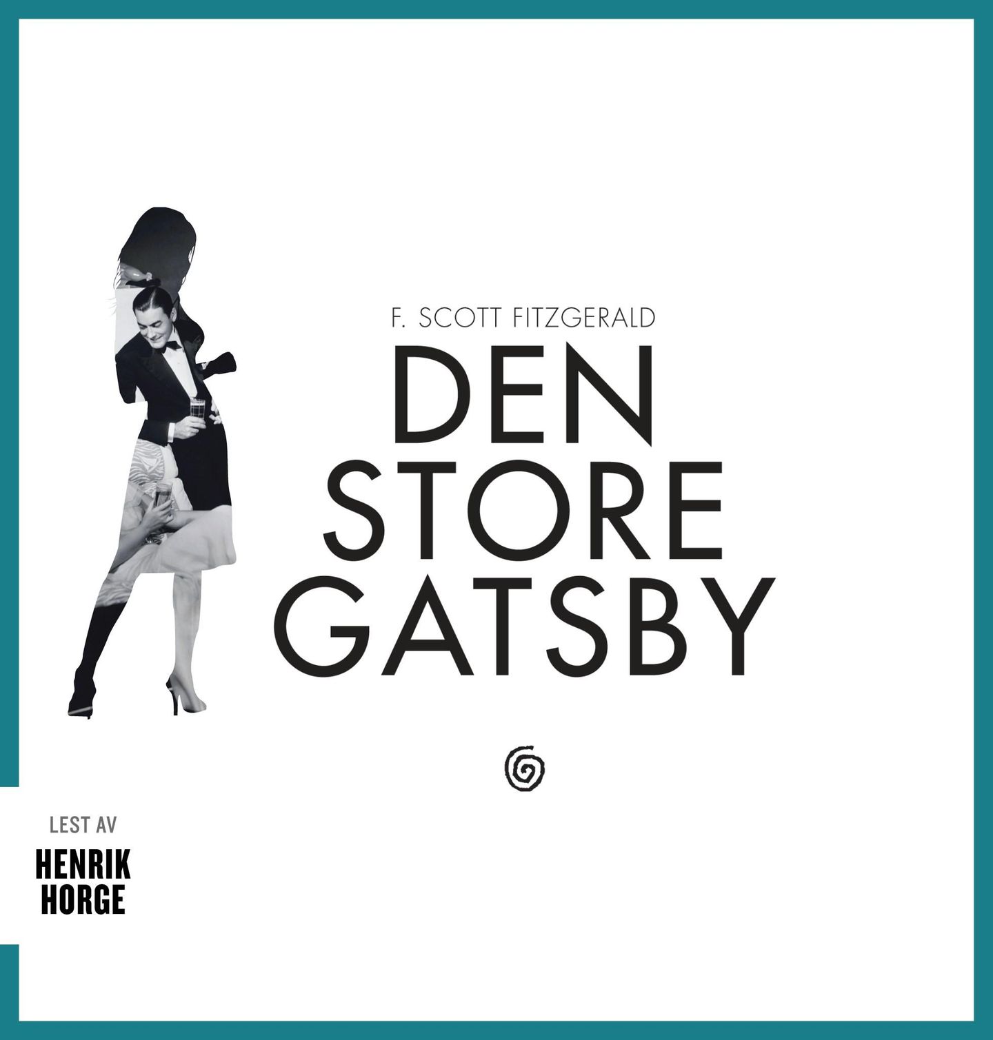 Den store Gatsby - F. Scott Fitzgerald - Lydbok - Fabel