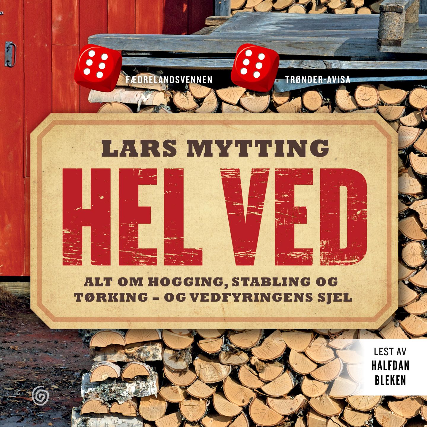Hel ved - Lars Mytting - Kunst og kultur - Lydbok - Fabel
