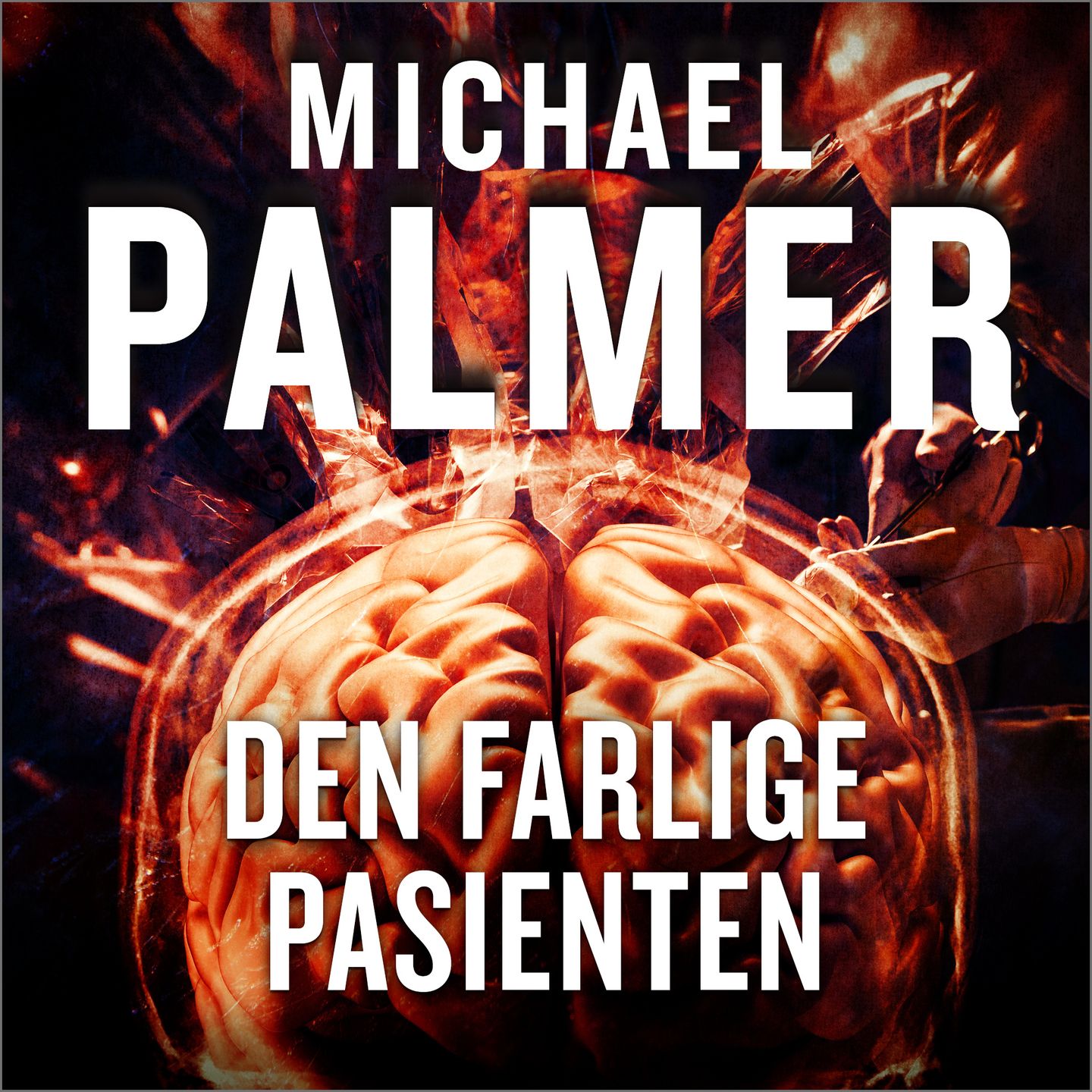 Den farlige pasienten - Michael Palmer - Krim og spenning - Lydbok - Fabel