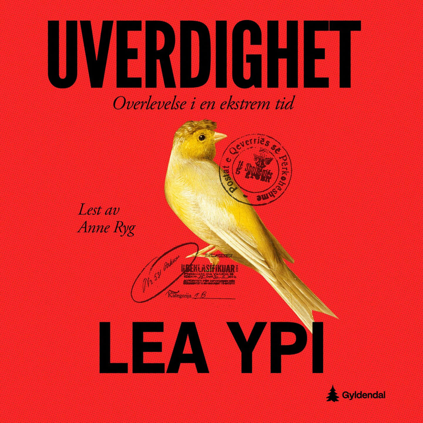 Uverdighet - Lea Ypi - Fakta og dokumentar - Lydbok - Fabel