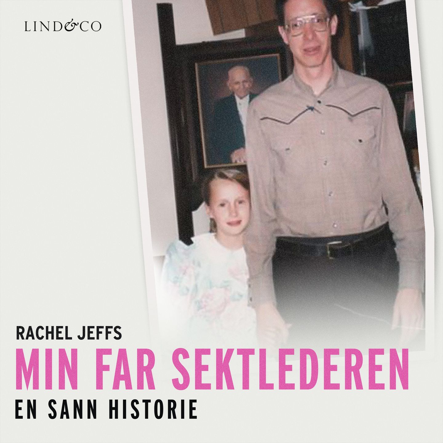 Min far sektlederen - Rachel Jeffs - Fakta og dokumentar - Lydbok - Fabel